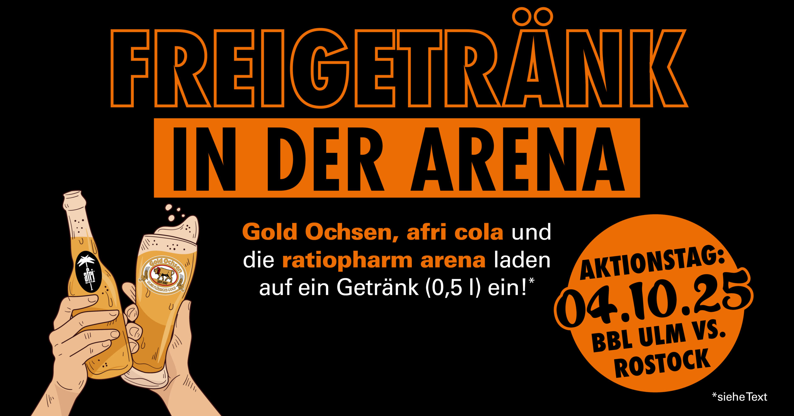 Freigetränk in der Arena* – bei BBL ratiopharm ulm gegen die Rostock ...